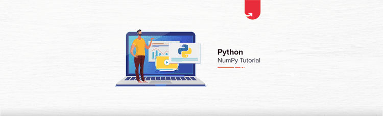 Python NumPy Tutorial Learn Python Numpy With Examples UpGrad Blog