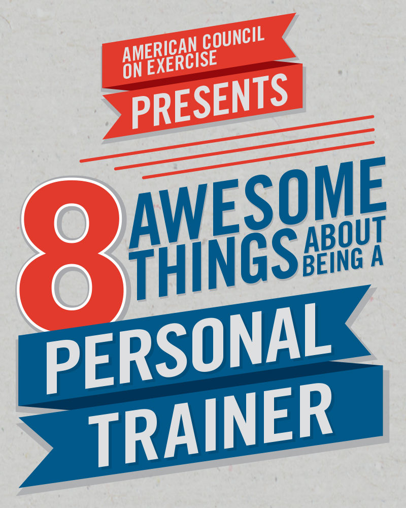 8 Awesome Things about Being a Personal Trainer