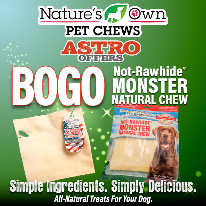 Nature's Own Pet Chews | Buy 1, Get 1 FREE On Not-Rawhide Monster Chews ...