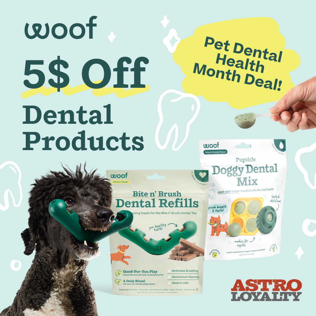 Woof | $5.00 OFF Dental Products - Gainesville, Virginia