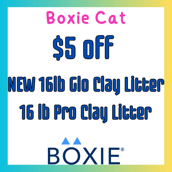 Boxie CatSave $5 off 16 lb NEW! Glo Clay LitterSave $5 off 16 lb Pro ...