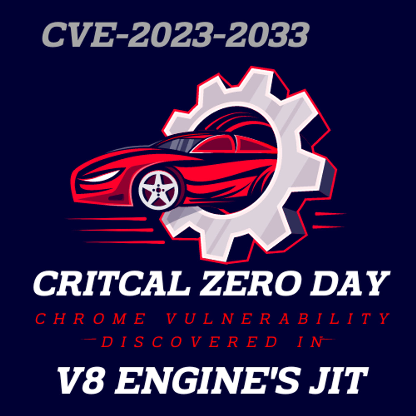 Critical Zero-Day Chrome Vulnerability Discovered in V8 Engine's JIT ... Critical Zero-Day Chrome Vulnerability Discovered in V8 Engine's JIT ...