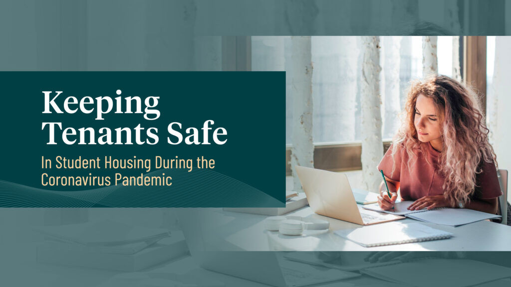 Keeping Tenants Safe in Student Housing During the Coronavirus Pandemic ...