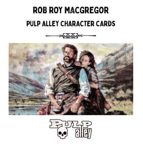 Pulp Alley Character Cards - Rob Roy - Sally 4th 28mm Fantasy & Gaming ...