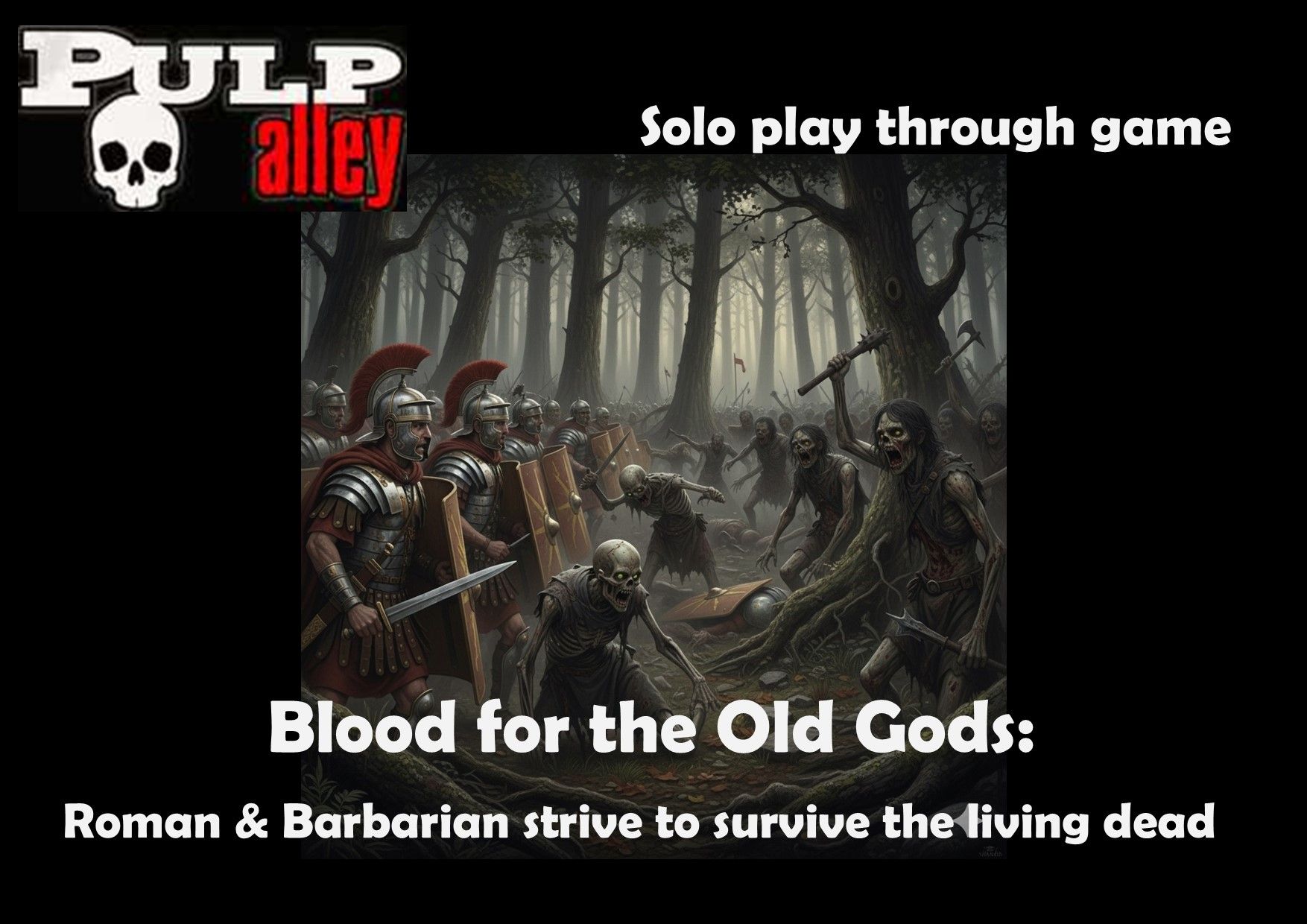 Blood for the Old Gods... Pulp Alley Zombie Apocalypse AD9 - Sally 4th