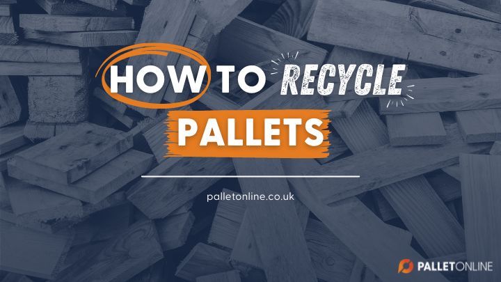 Recycling Your Old Used Pallets