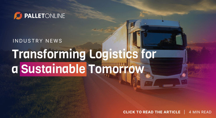 The Sustainable Future of Logistics