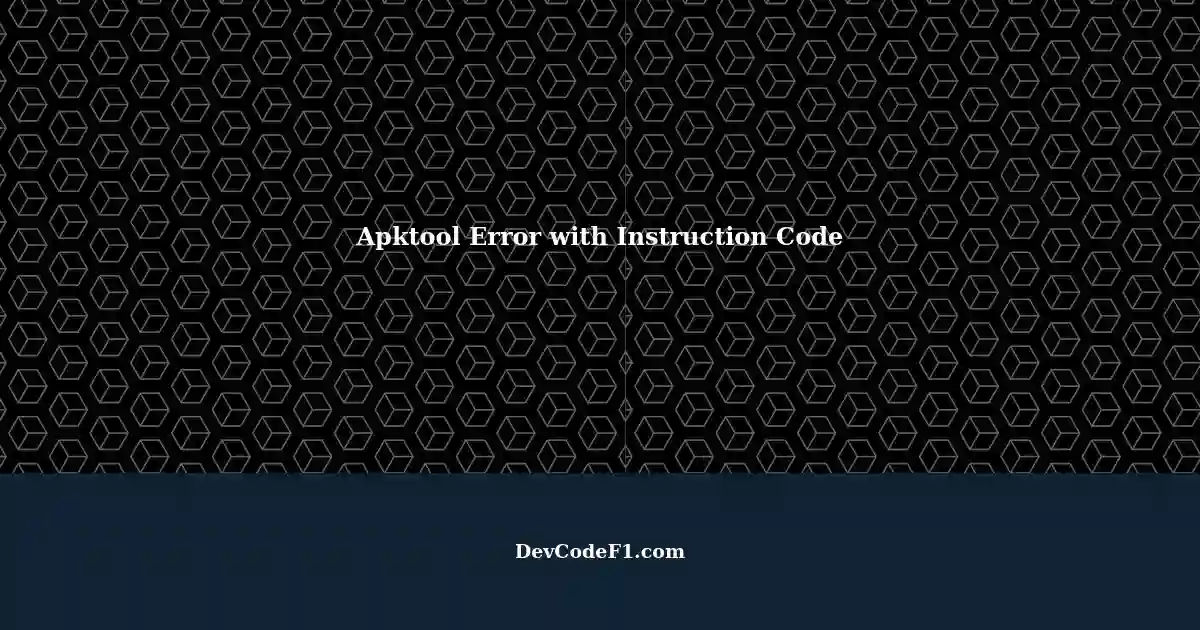 Apktool Error: org.jf.util.ExceptionWithContext: Error writing ... Apktool Error: org.jf.util.ExceptionWithContext: Error writing ...