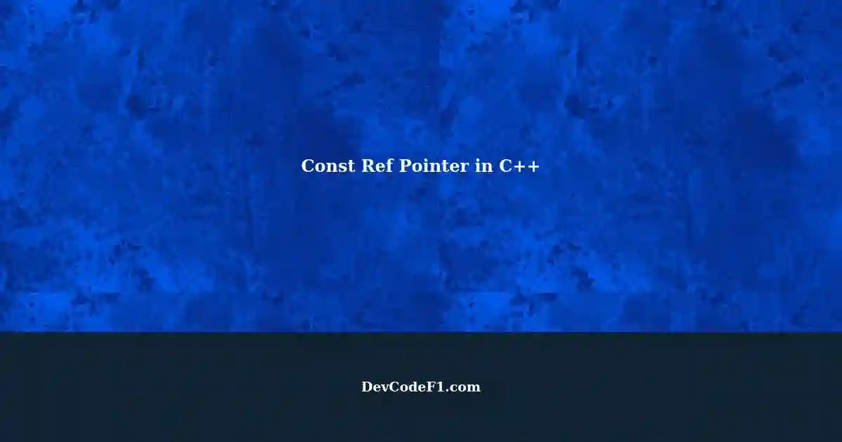 Understanding Const Reference Pointer In C 9132