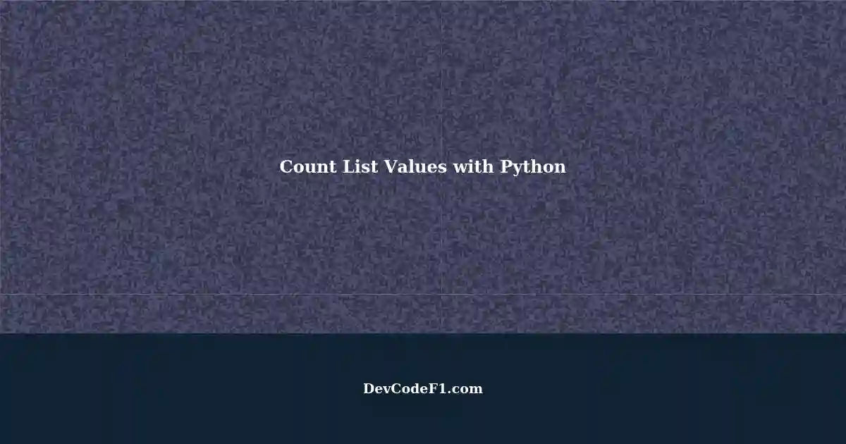 Counting Number Of Values In A List With Python