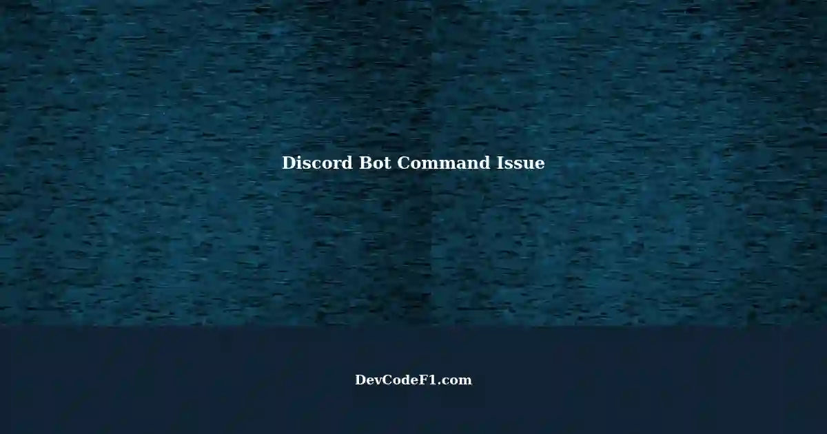 Discord Bot Application Not Responding To Commands