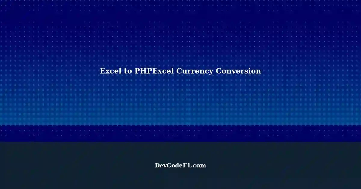 converting-currency-from-excel-csv-to-phpexcel
