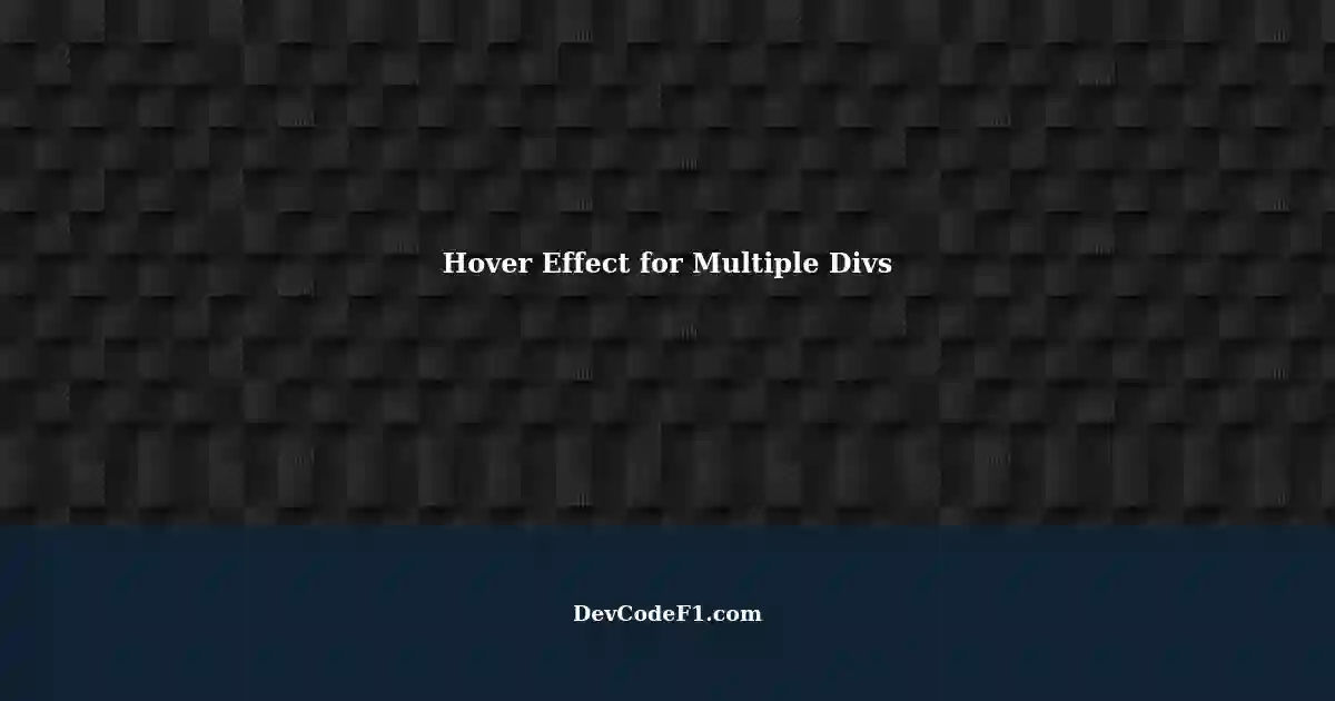 Making Contents of Remaining 5 Divs Visible on Hover of One Div (6 Divs ... Making Contents of Remaining 5 Divs Visible on Hover of One Div (6 Divs ...