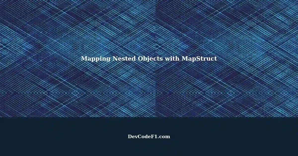 Mapping Nested Objects With Extended Target In Java Using Mapstruct