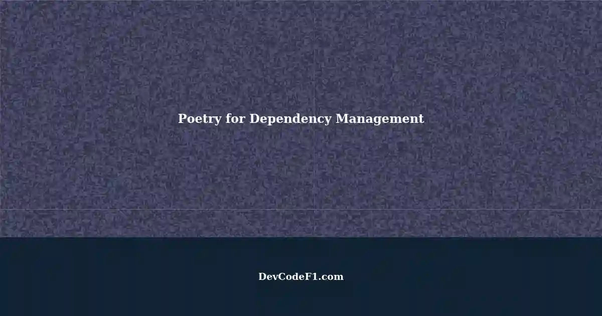 Migrating Dependencies from requirements.txt to Poetry Migrating Dependencies from requirements.txt to Poetry