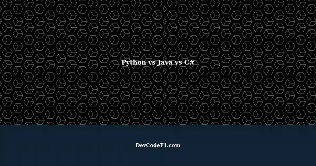 Learning Python: A Comparison with Java and C# Learning Python: A Comparison with Java and C#