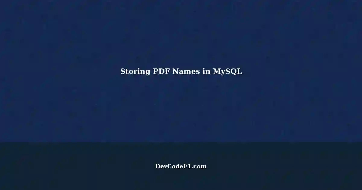 storing-folder-names-and-browser-pdf-file-names-in-mysql-using-header
