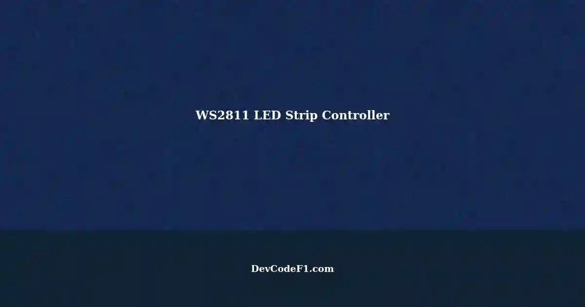 Creating A Controller For Ws2811 Led Strip With Raspberry Pi 4b Using