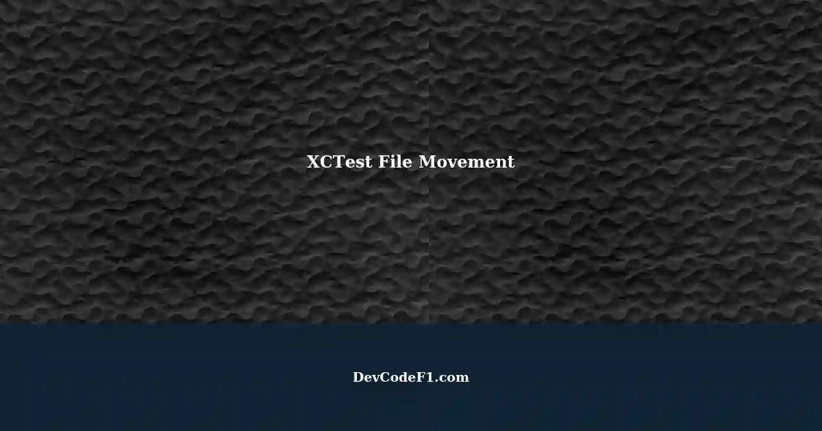 Getting Started with XCTest: Moving a File Back and Forth Getting Started with XCTest: Moving a File Back and Forth
