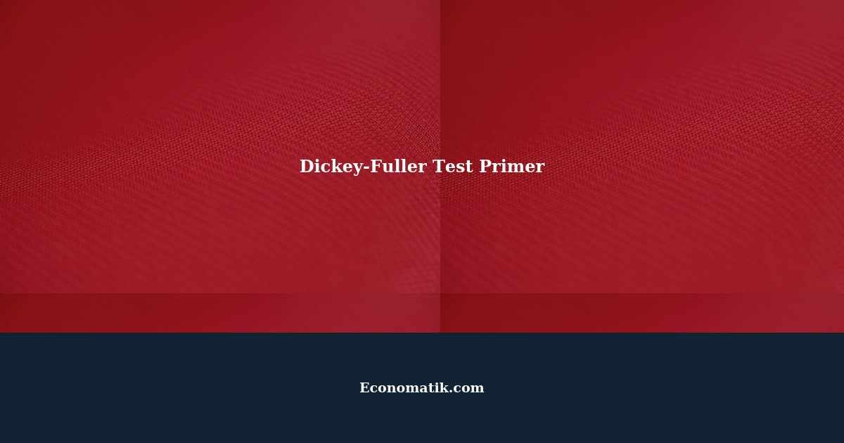 Understanding Stationarity: A Dickey-Fuller Test Primer Understanding Stationarity: A Dickey-Fuller Test Primer