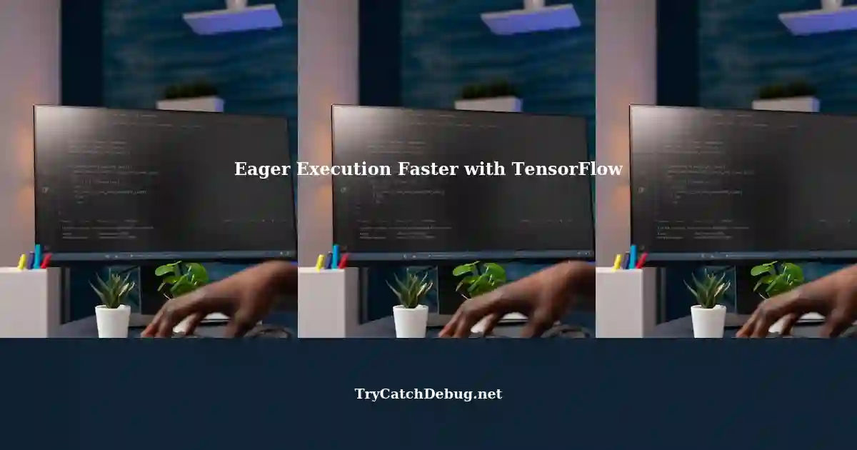 Accelerating Eager Execution In Graphexec A Basic Computation With Tensorflow 