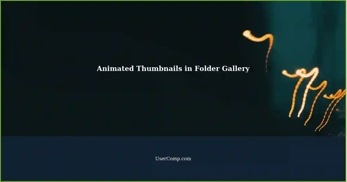 Animated GIF Thumbnails in Folder Gallery: Drag and Save
