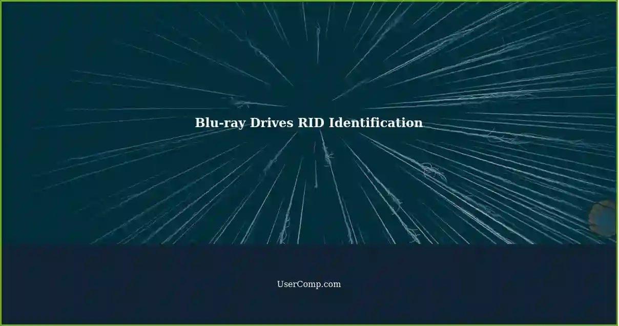 Identifying Blu-ray Drives by RID (Recorder ID)