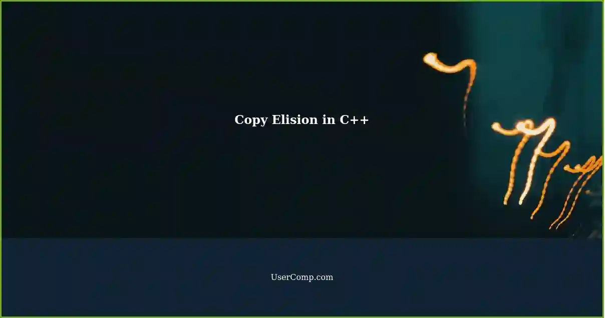 Understanding Copy Elision In C A Guide For Tech Support