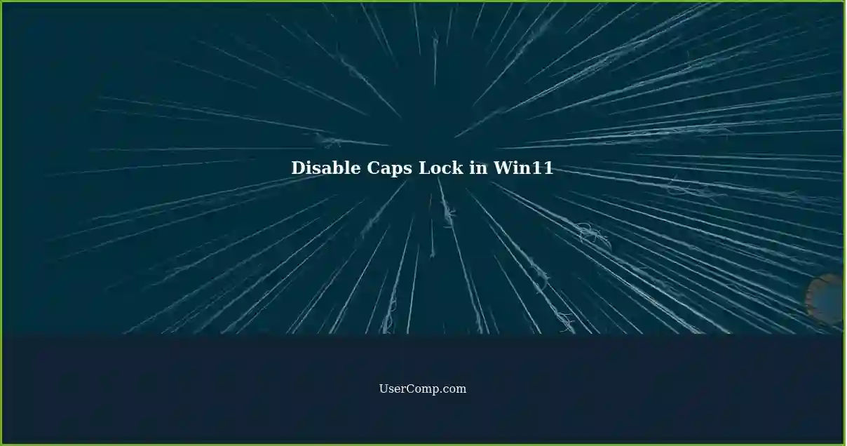 Disabling Caps Lock in Windows 11: Old Trick May Not Work