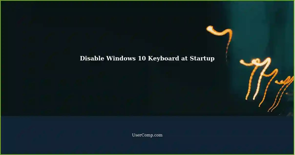Windows 10 Automatic Logins: Disable Keyboard Appearance at Startup Windows 10 Automatic Logins: Disable Keyboard Appearance at Startup