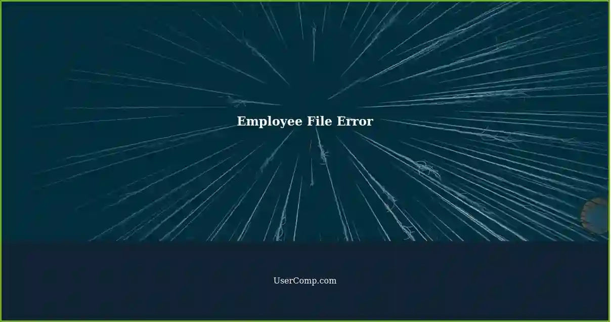 Error: Employee File Not Uploaded