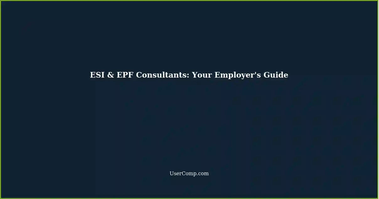 ESI & EPF Consultants: A Comprehensive Guide for Employers