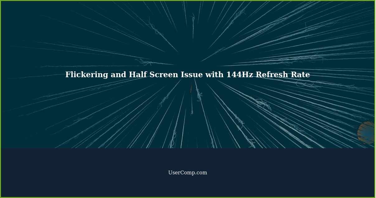Troubleshooting Flickering and Half Screen Issue When Switching to ...