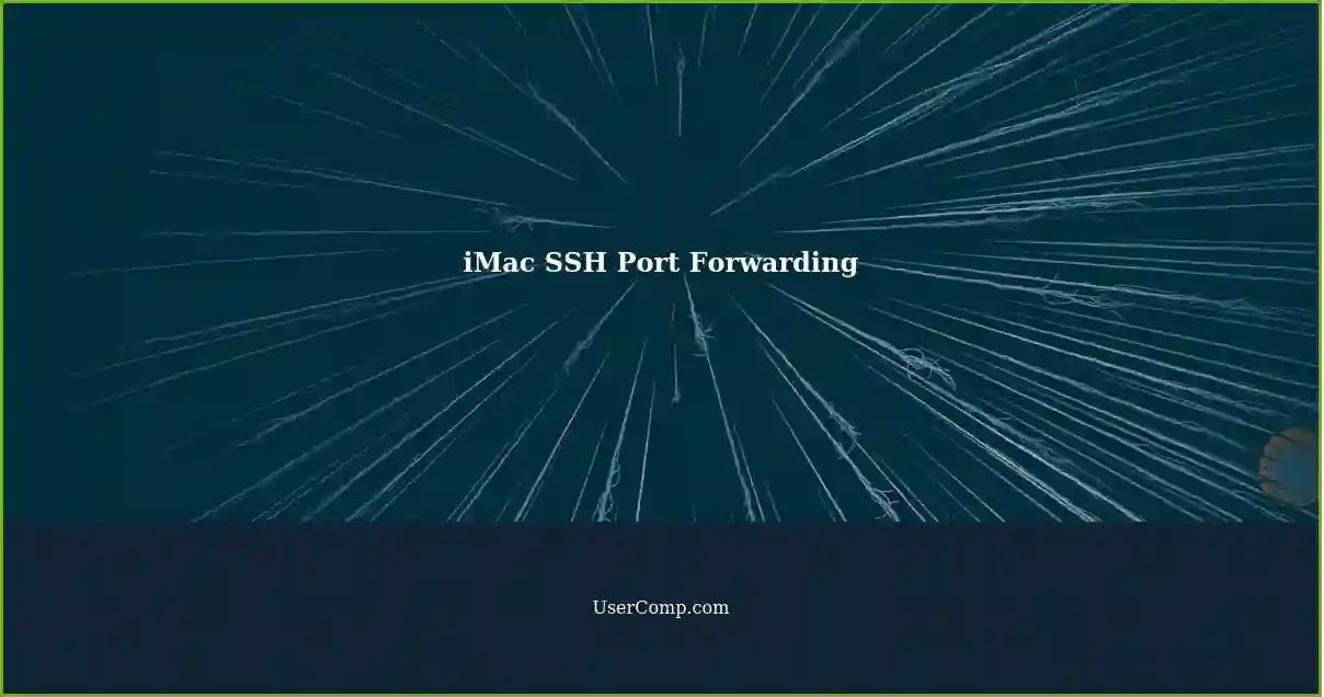 iMac SSH: Setting Up Port Forwarding for Remote Access (Different LAN) iMac SSH: Setting Up Port Forwarding for Remote Access (Different LAN)