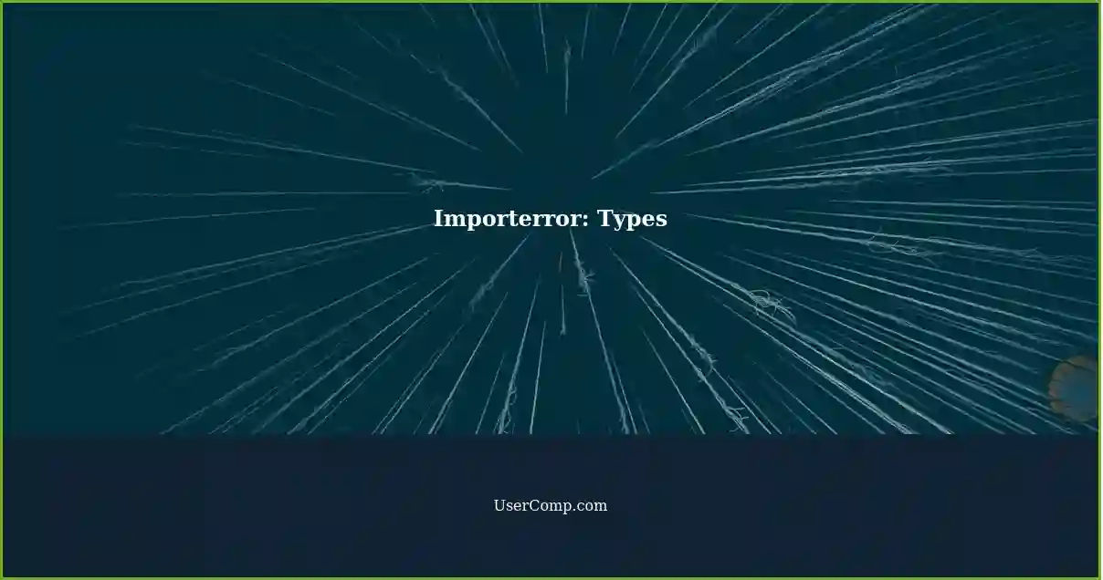 Importerror Cannot Import Name Types Tech Support Site 