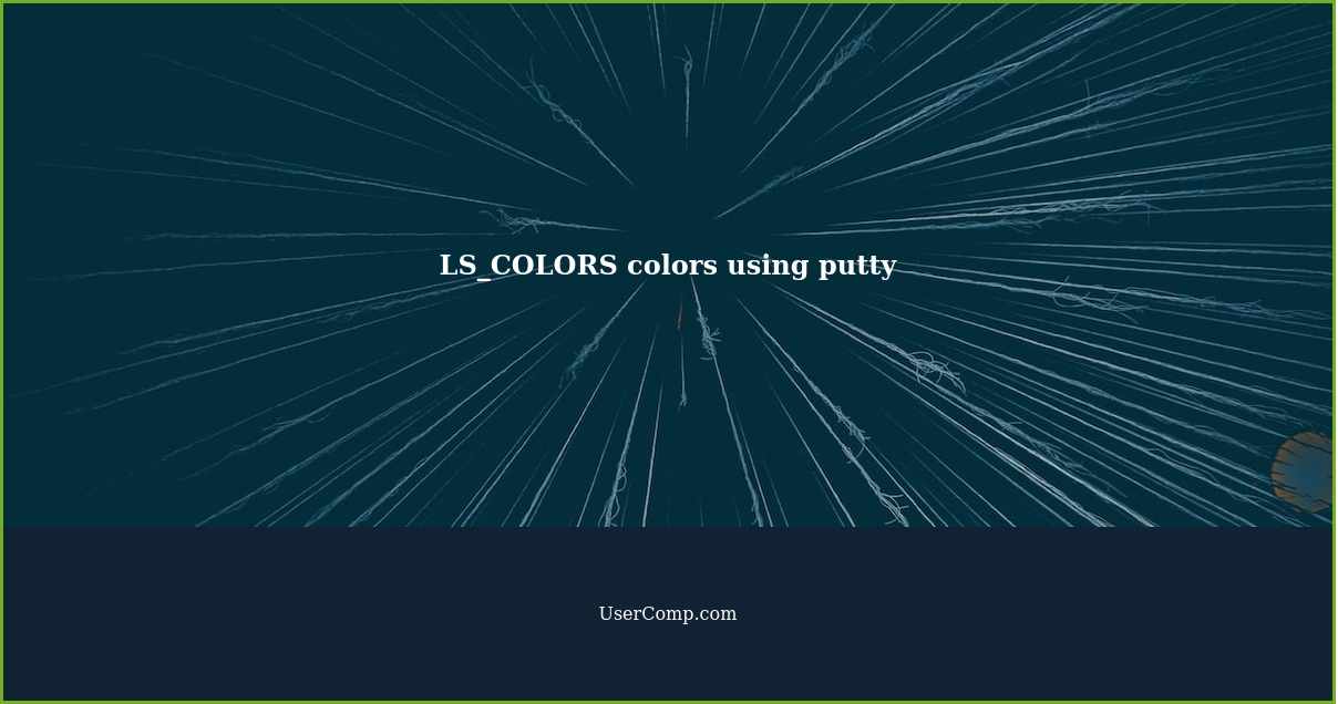 LS_COLORS colors using putty