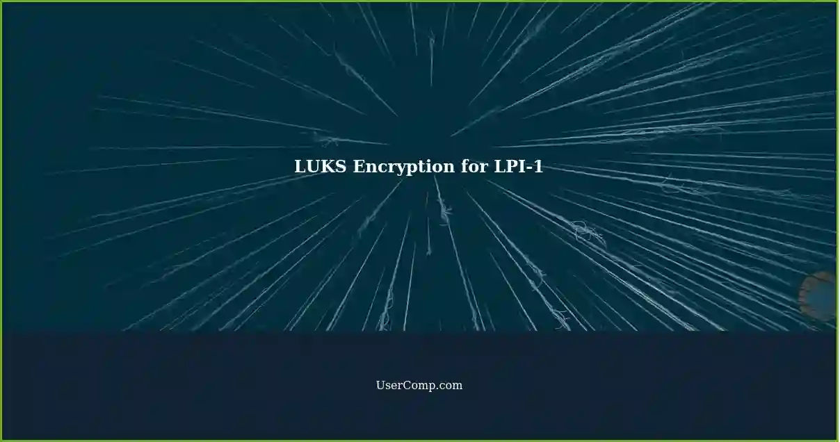 Understanding LUKS Disk Encryption for LPI-1 Exam