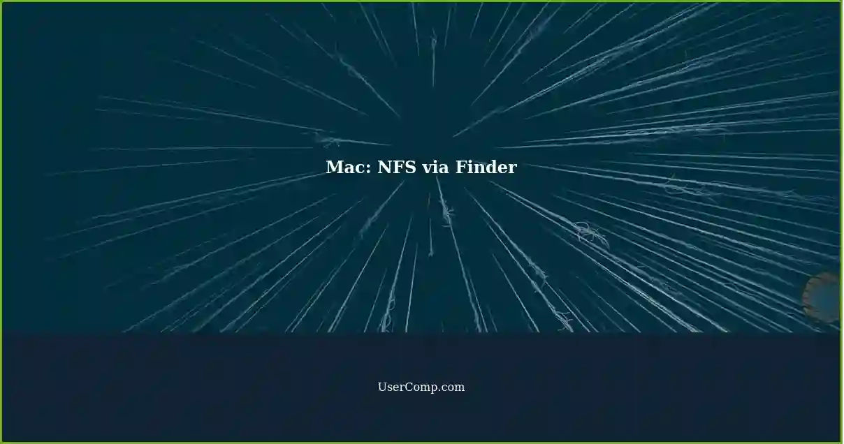 Connecting to NFS via Finder on a Mac: A Simple Guide