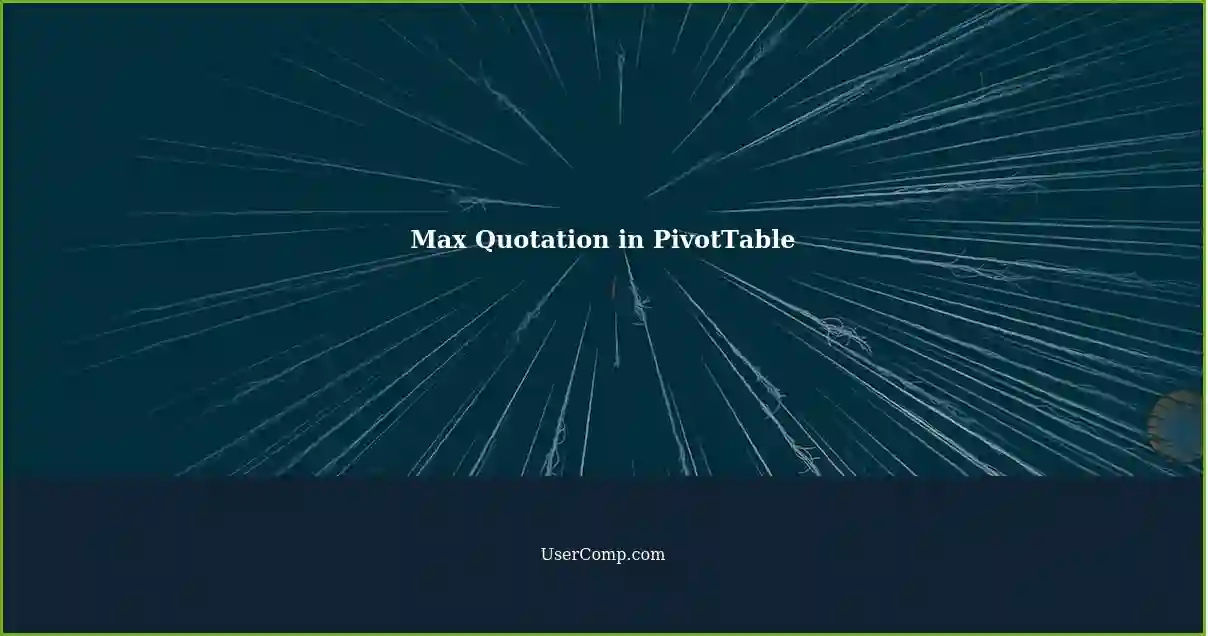 Understanding the Largest Quotation in a PivotTable