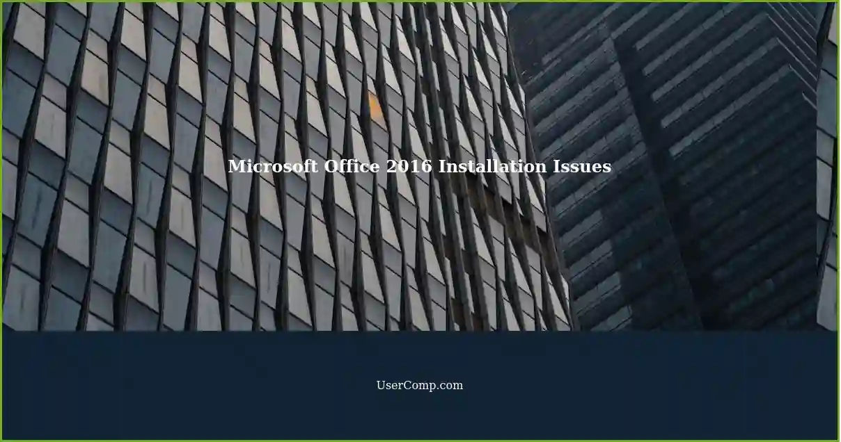 Installing Microsoft Office 2016: A Common Issue