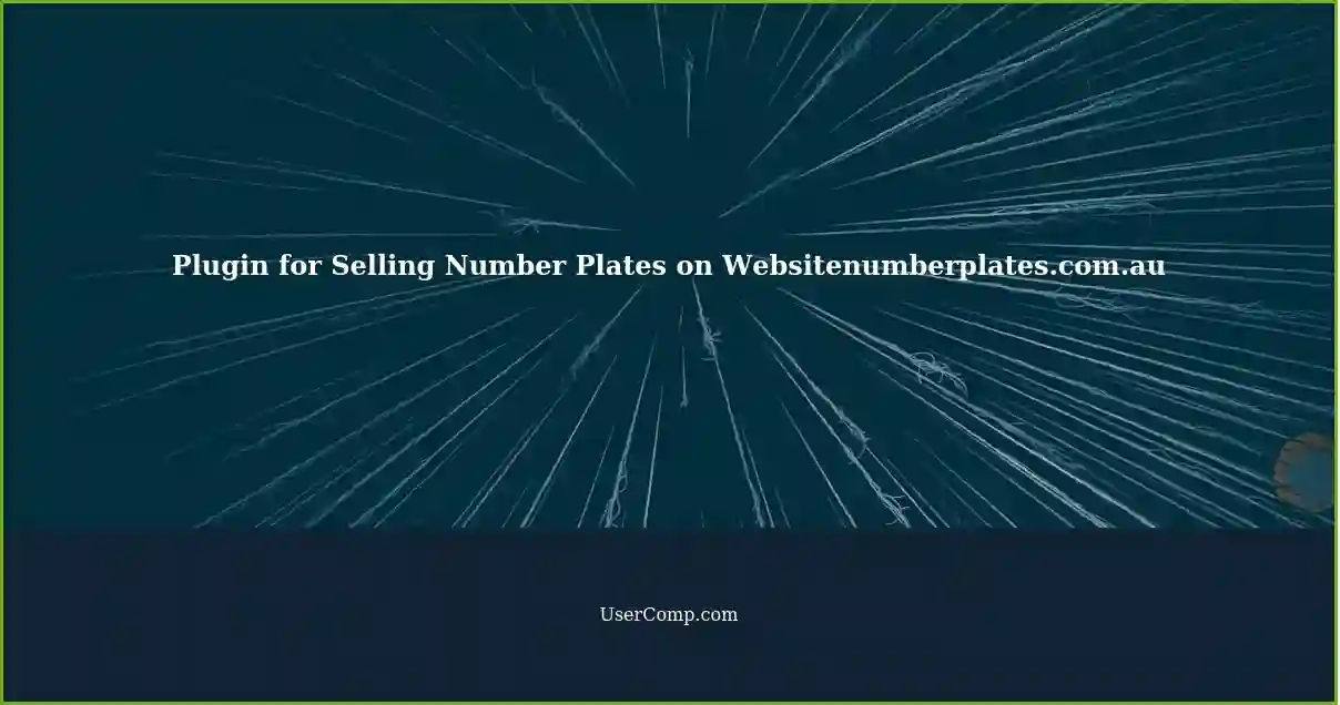 Plugin for Selling Number Plates Needed: Websitenumberplates.com.au