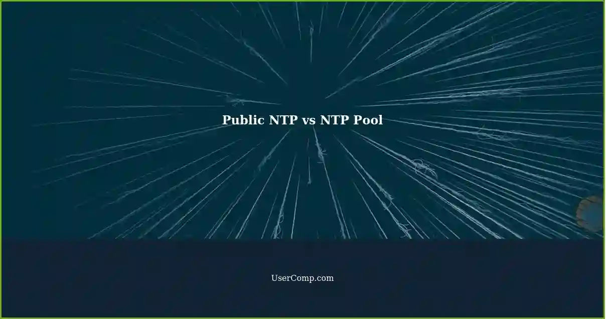 Understanding the Difference: Public NTP vs NTP Pool