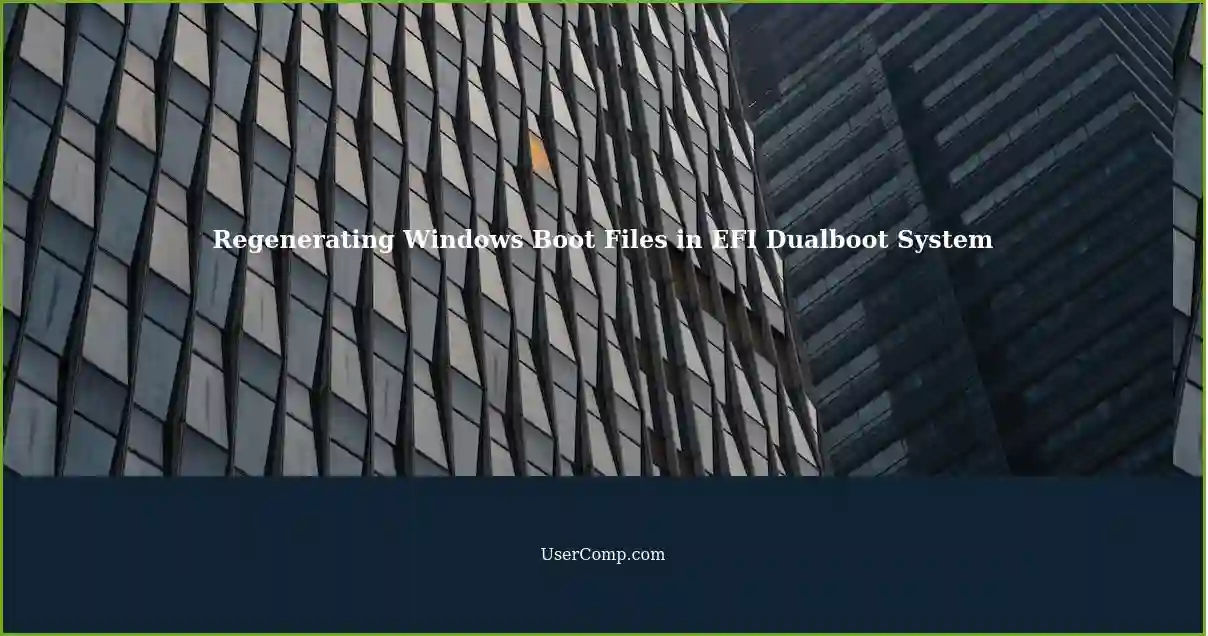 Regenerating Windows Boot Files Without Using Ableboot In Efi Dualboot 9758