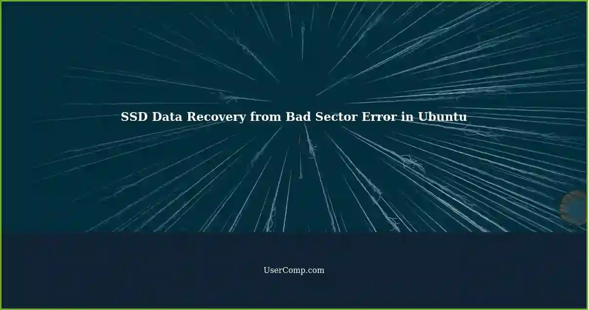 Recovering SSD Data from Bad Sector Error in Ubuntu