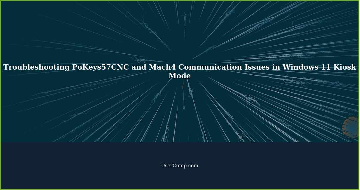 Troubleshooting Issues Communicating PoKeys57CNC and Mach4 on Windows ...