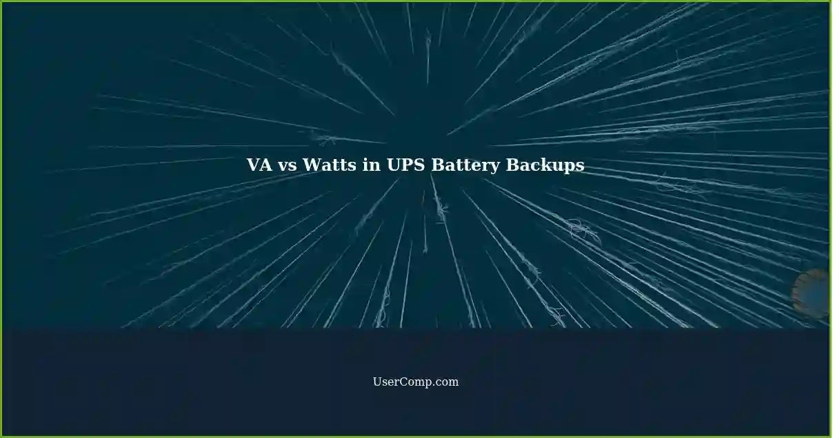Understanding VA and Watts Ratings in UPS Battery Backups