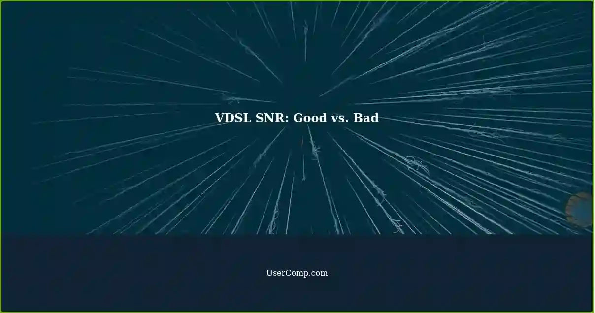 Understanding SNR in Good vs. Bad VDSL Connections