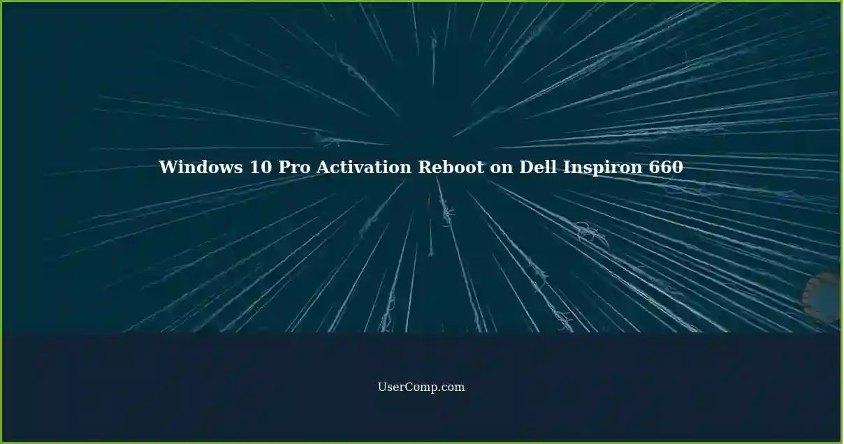 Windows 10 Pro Requires Activation Reboot: A Guide for Dell Inspiron ...