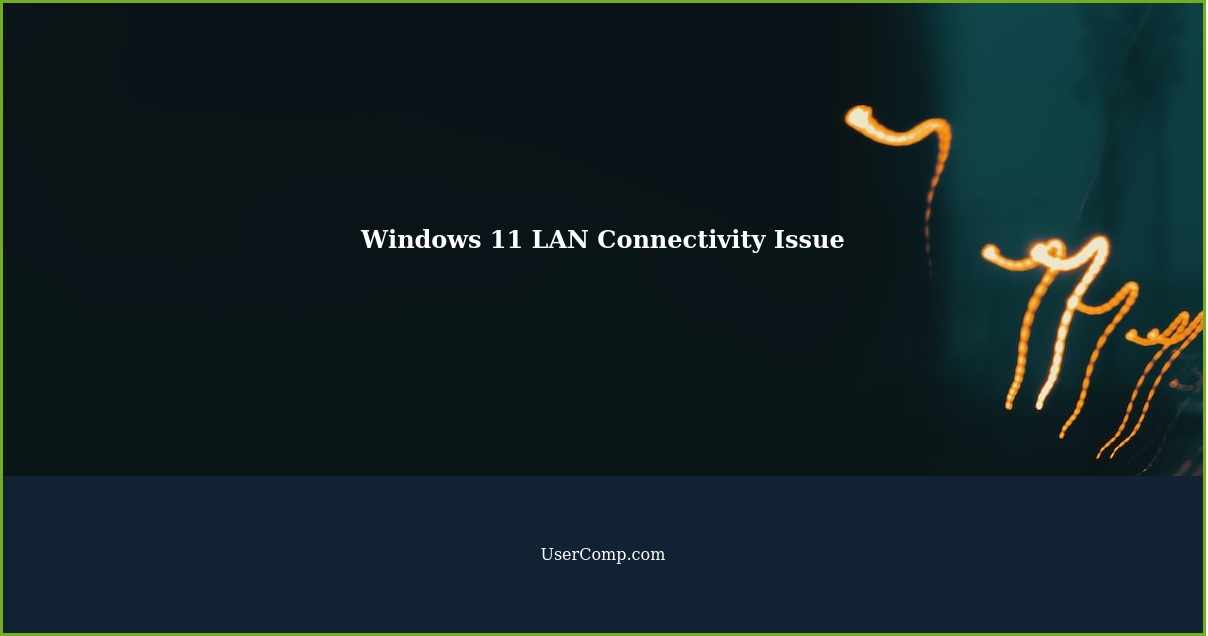 Windows 11 Machine Only Able to Connect to Router on LAN
