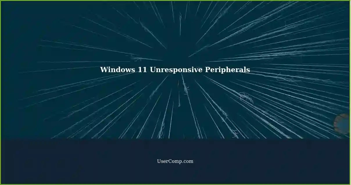 Windows 11: Peripheral Devices Become Unresponsive During Disconnecting